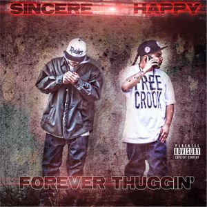 Sincere『Forever Thuggin'』 | TOWER RECORDS MUSIC（音楽サブスクサービス） - 100014236909