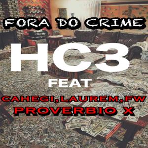 HC3『Fora do Crime』 | TOWER RECORDS MUSIC（音楽サブスクサービス） - 100054717782