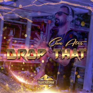 Can Ates『Drop That』 | TOWER RECORDS MUSIC（音楽サブスクサービス） - 100063112263