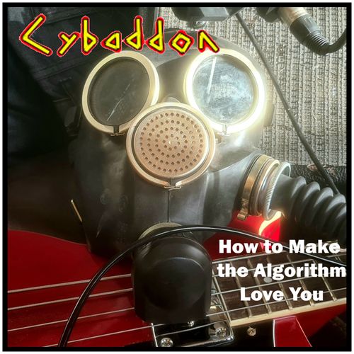 How to Make the Algorithm Love You by Cybaddon | Listen on Deezer ...